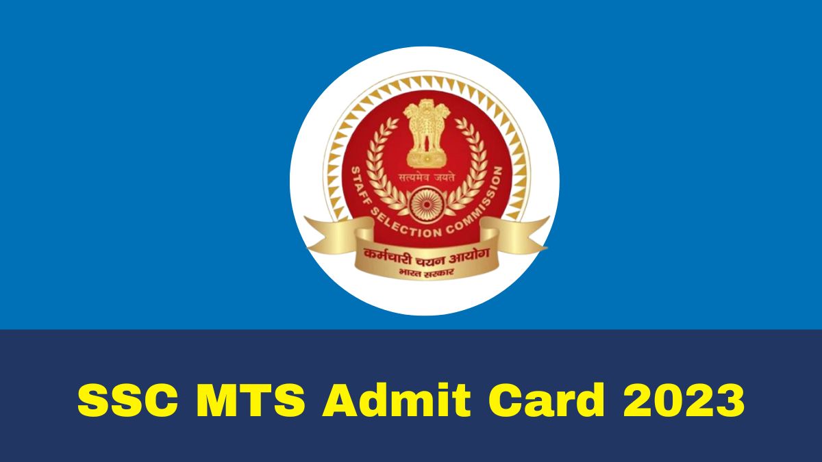 SSC MTS Admit Card 2023 Declared At sscner.org.in; Check Details