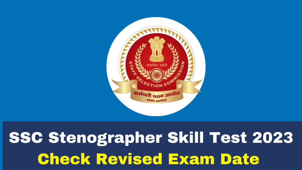 Ssc Stenographer Skill Test 2023 Cancelled For Second Time Check
