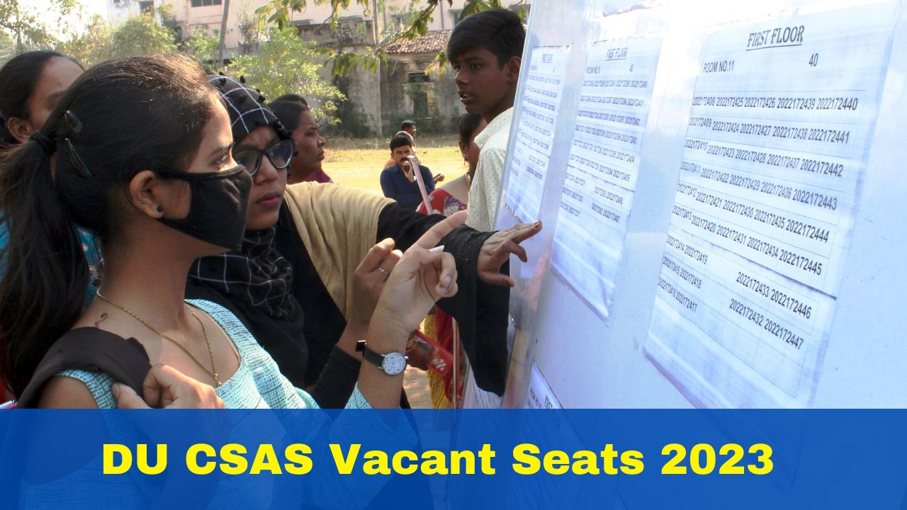 Du Csas Vacant Seats 2023 To Be Released On August 17 At Admission Uod