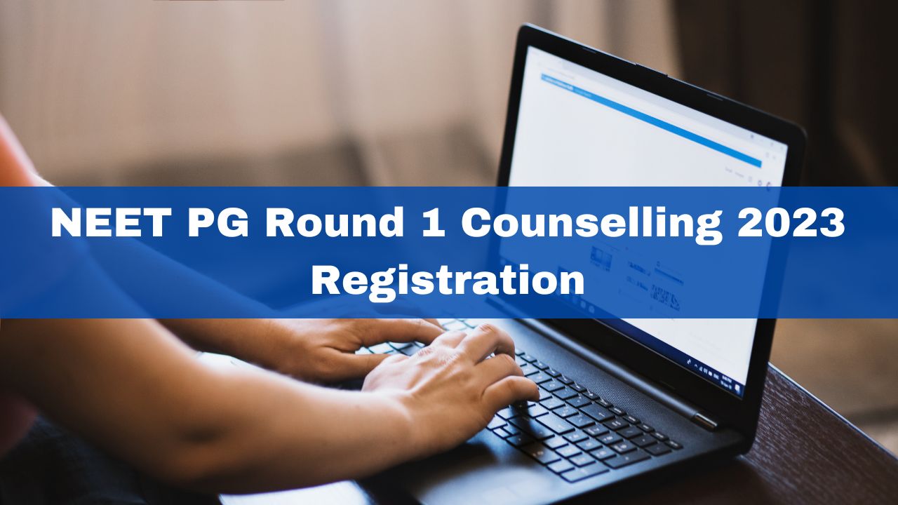 NEET PG Round 1 Counselling 2023 Registration Closes Today At mcc.nic.in; Here's How To Register