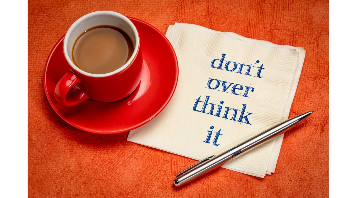 Do You Often Overthink Every Little Thing? 4 Ways To Avoid Overthinking ...