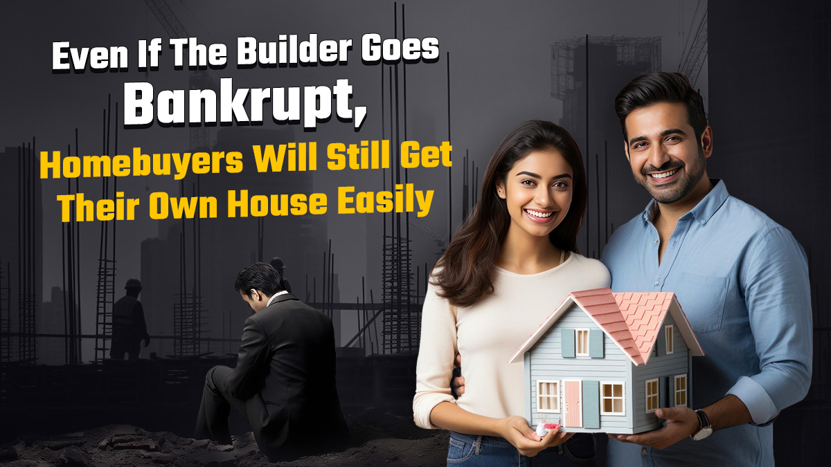 Relief Likely For Homebuyers Stuck With Bankrupt Builders As Centre Plans Major Overhaul Of ...