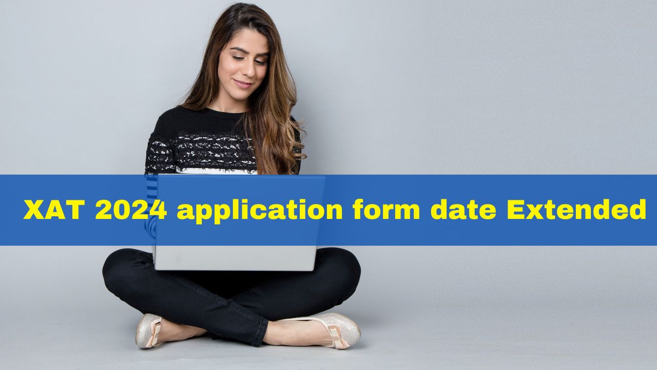 XAT 2024 Registration Date Extended Till December 10; Details Here XAT 2024 Registration Date Extended Till December 10; Details Here