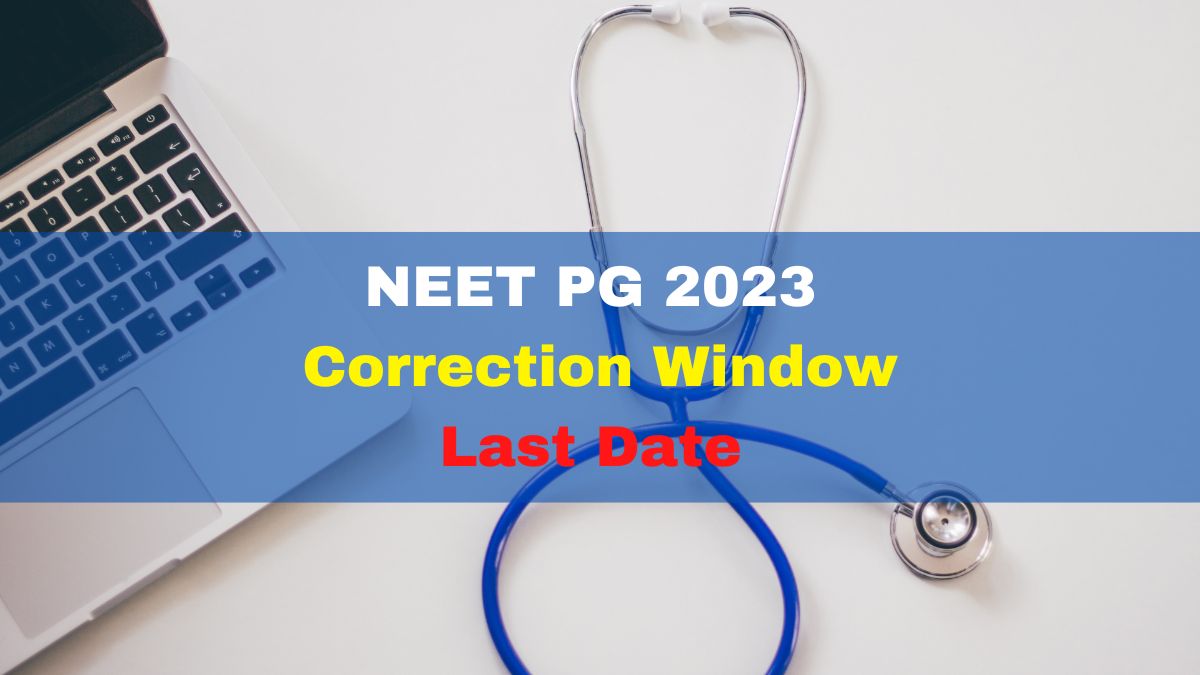NEET PG 2023 Application Correction Window To End Today At natboard.edu.in; Check Details