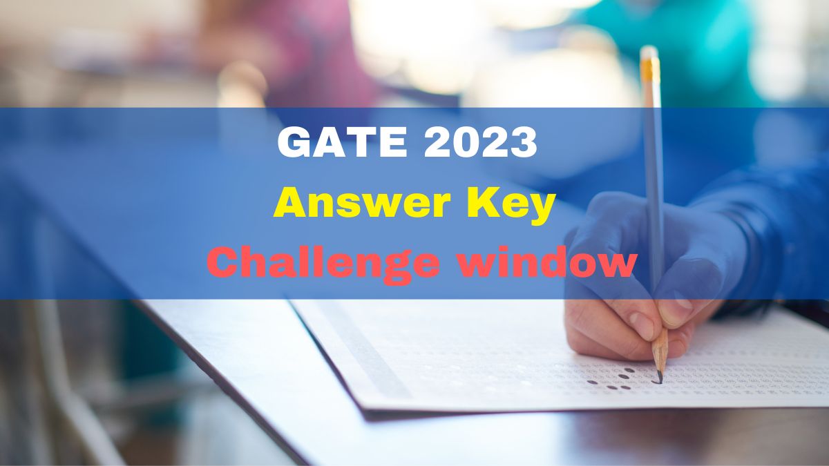 GATE 2023 Answer Key Released, Challenge Window To Open Today At gate ...