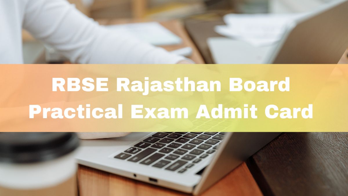 RBSE Rajasthan Board Admit Card 2023: Class 12 Practical Exam Admit ...