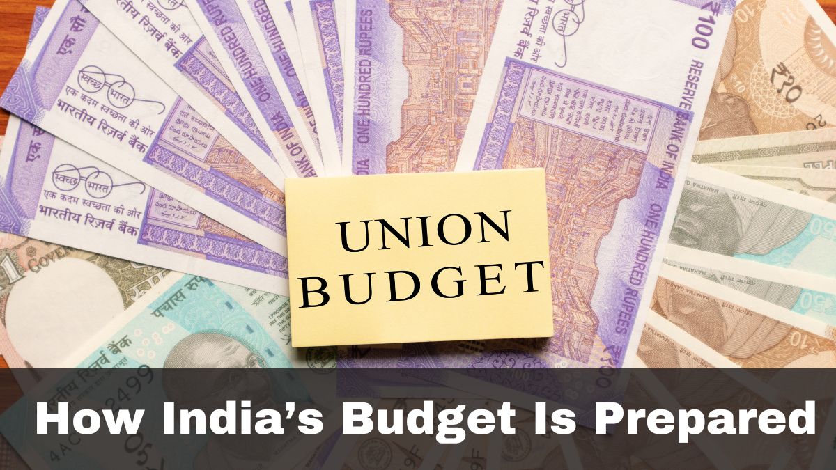Union Budget 2023: How India’s Budget Is Prepared | All You Need To Know