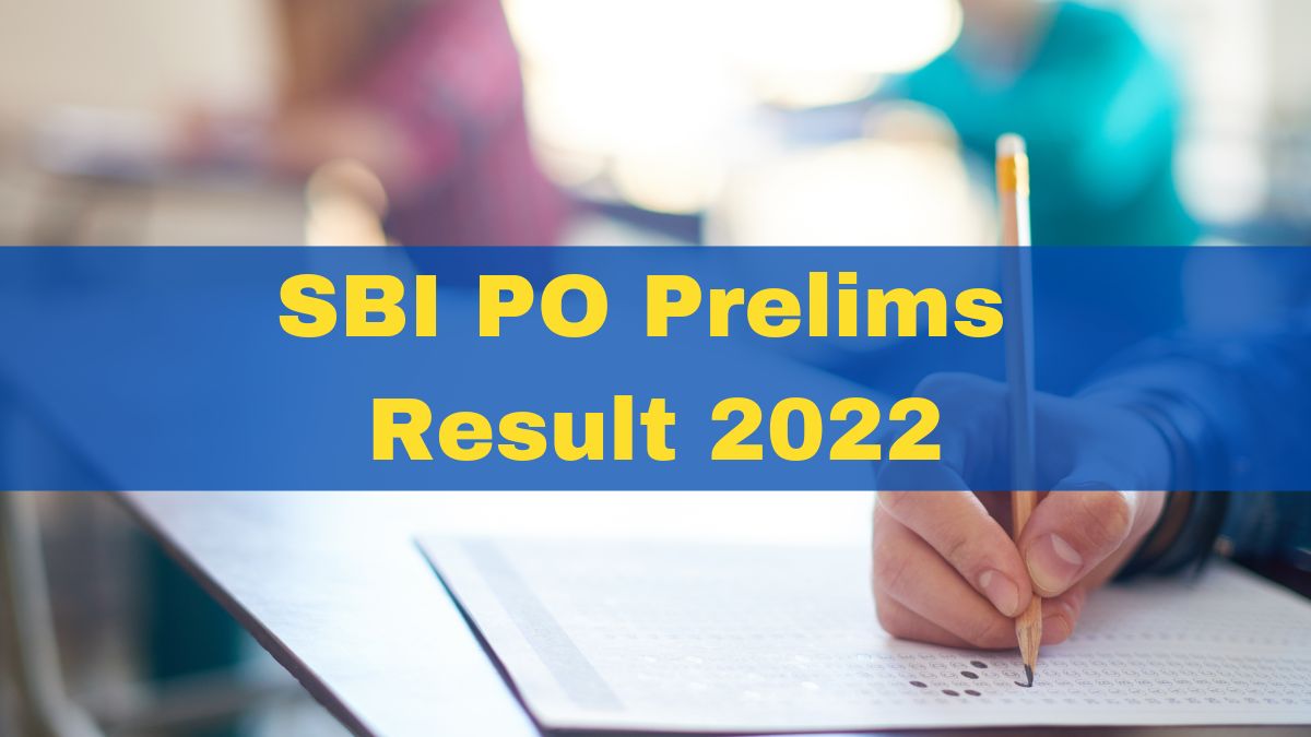 SBI PO Prelims Result 2022 To Be Declared Soon At sbi.co.in; Check Details