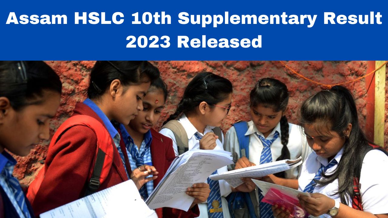 Assam HSLC 10th Supplementary Result 2023 Released At sebaonline.org ...