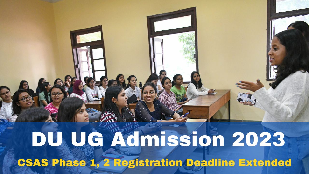 Du Ug Admission 2023 Csas Phase 1 2 Registration Deadline Extended