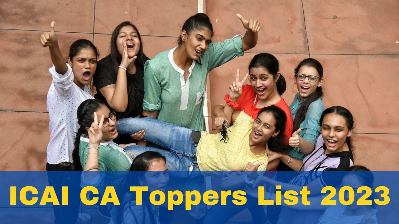 ICAI CA Toppers List 2023: CA Inter And Final Toppers Name; Check ... ICAI CA Toppers List 2023: CA Inter And Final Toppers Name; Check ...