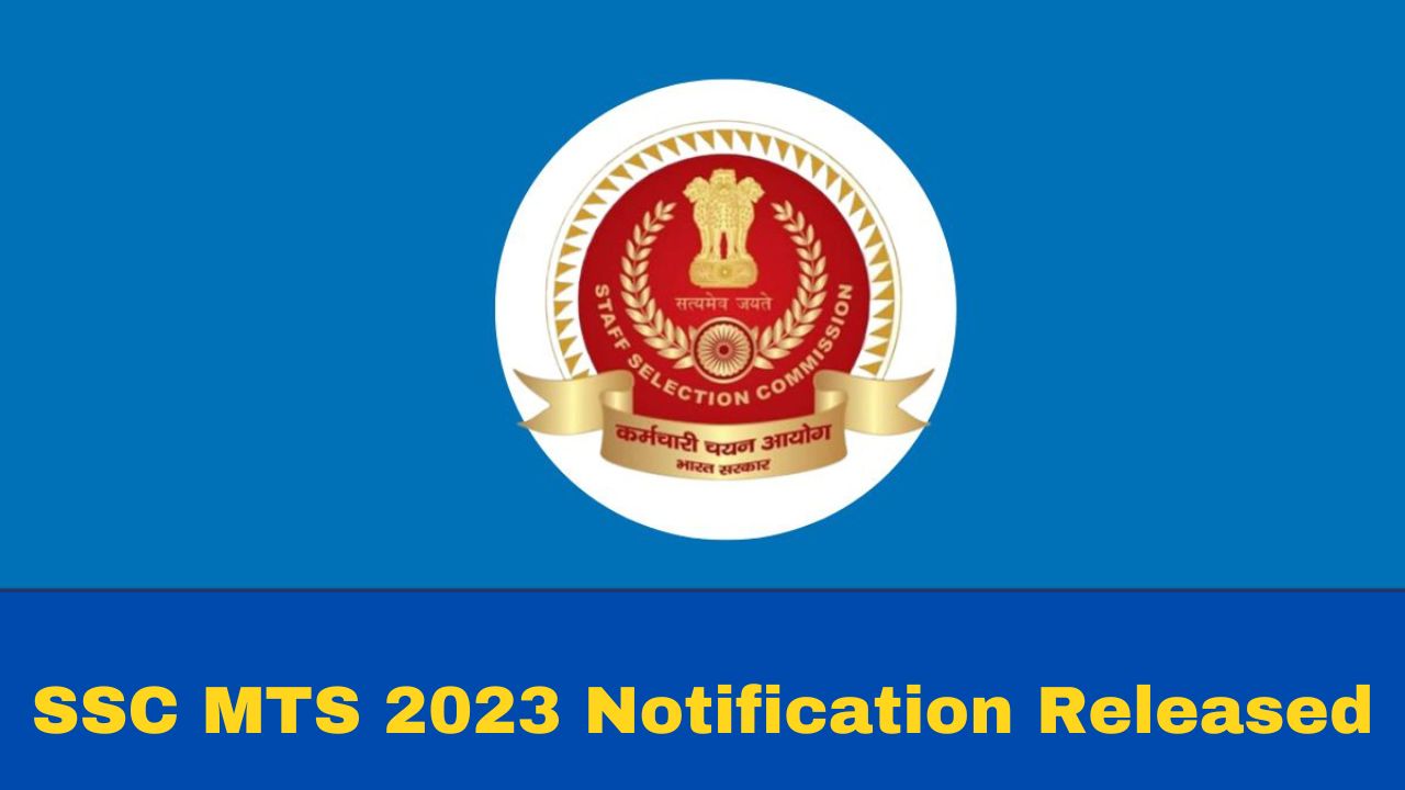 SSC MTS 2023 Notification Released At ssc.nic.in; Here's How To Apply