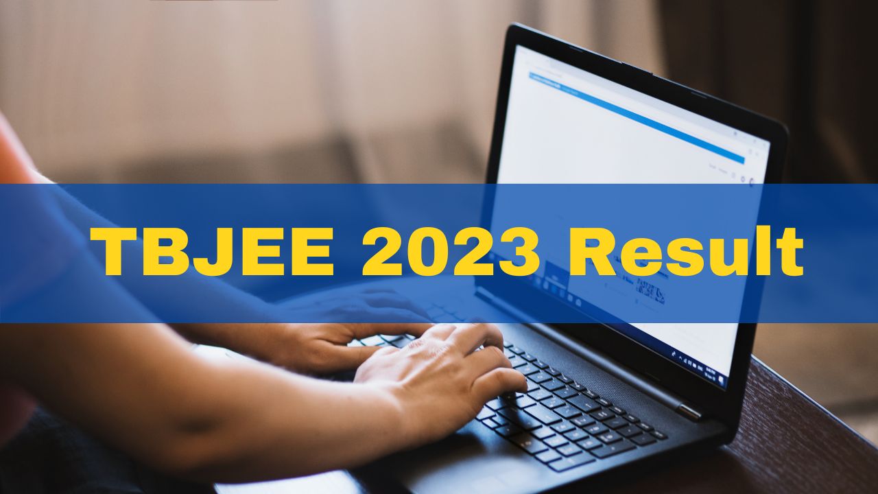 TBJEE 2023 Result: Tripura JEE Rank, Scorecard Declared At tbjee.nic.in; Here’s How To Check