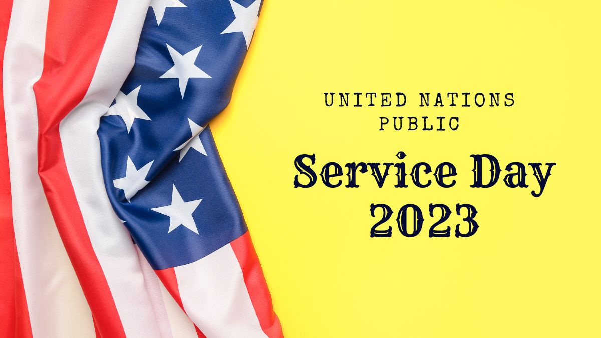 United Nations Public Service Day 2023: History, Significance And Other ...