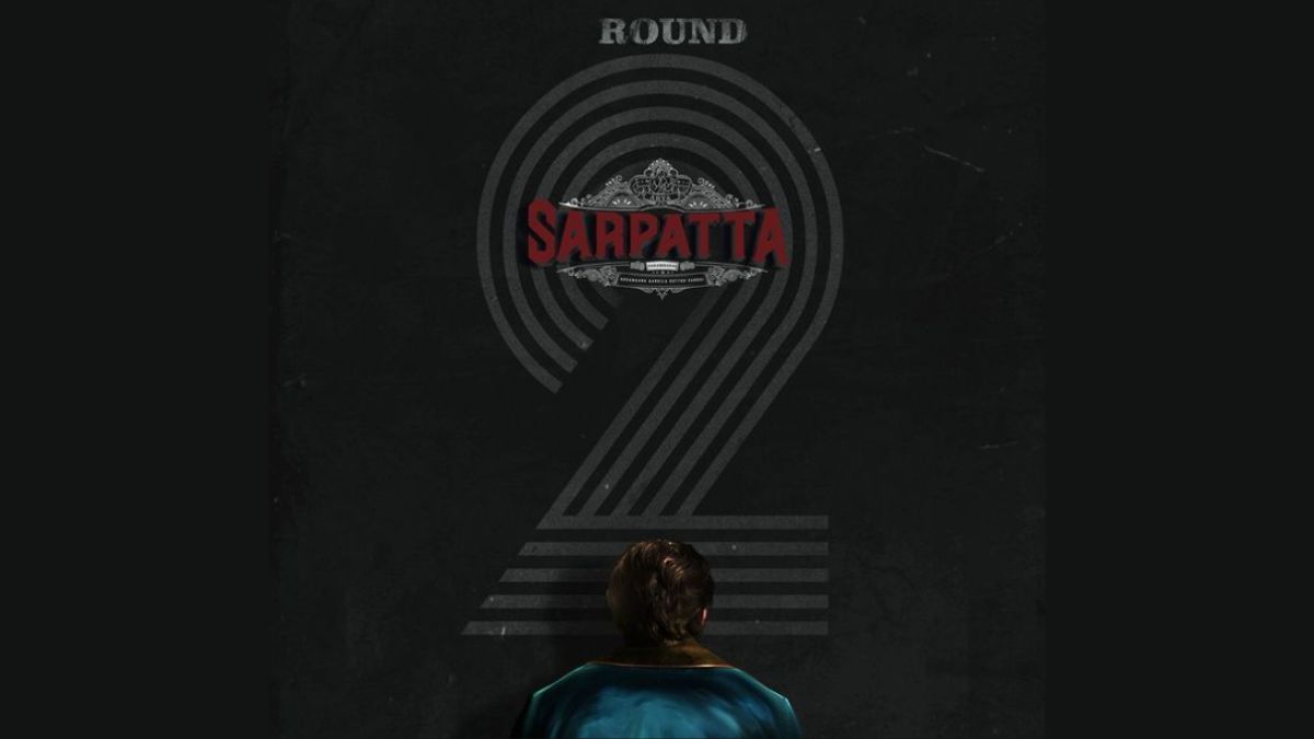 Sarpatta 2 Official Poster Released; Arya And Pa Ranjith Unite For Sarpatta Parambarai Sequel