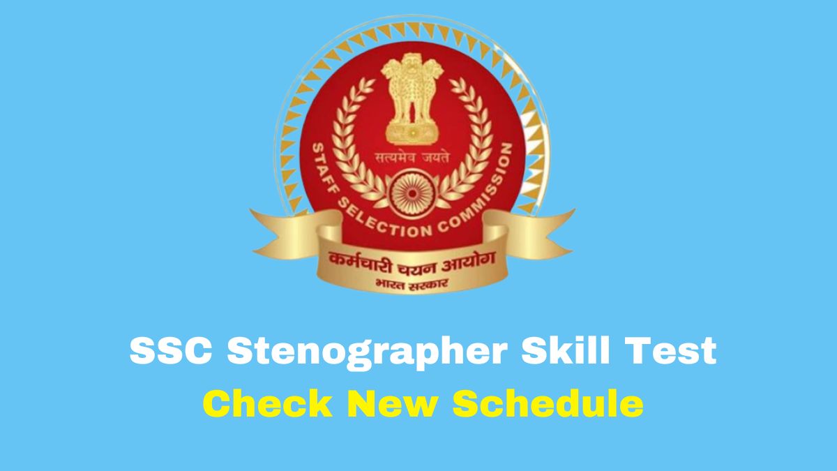 Ssc Stenographer Exam 2023 New Dates For Cancelled Skill Test