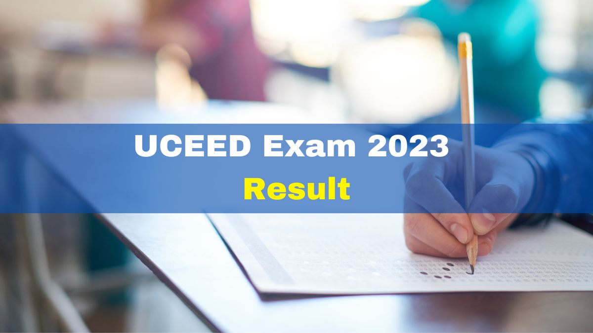 UCEED 2023 Result Released At uceed.iitb.ac.in; Here’s How To Check