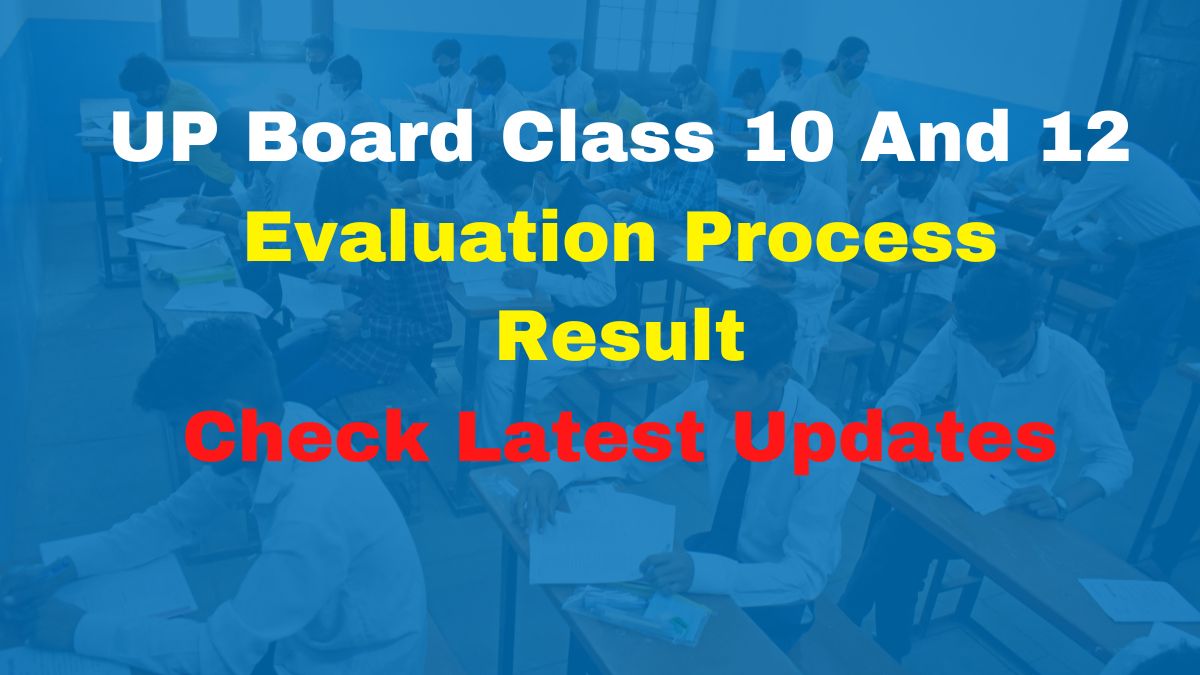 UP Board Result 2023: UPMSP To Complete Class 10, 12 Evaluation Process ...