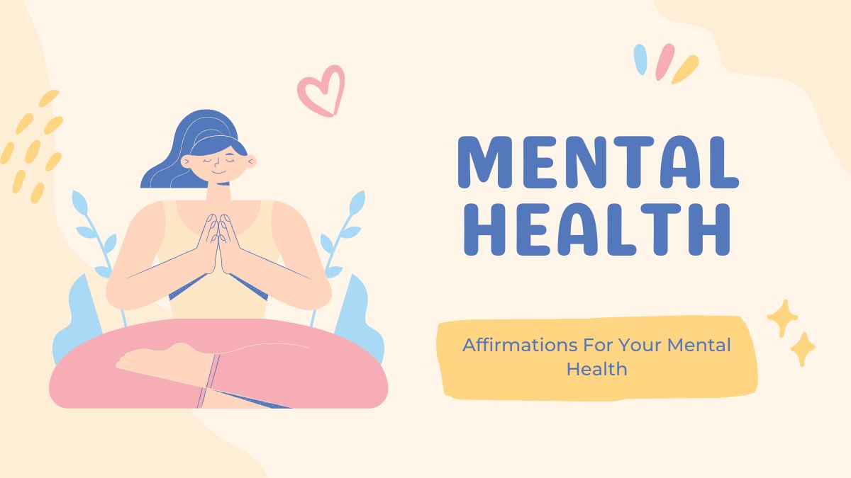 Mental Health Awareness Month: 25 Positive Affirmations That Will Boost ...