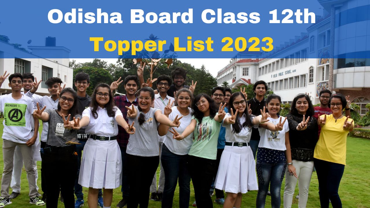 Odisha Board 12th Topper List 2023: CHSE Odisha Board Plus Two Toppers ...