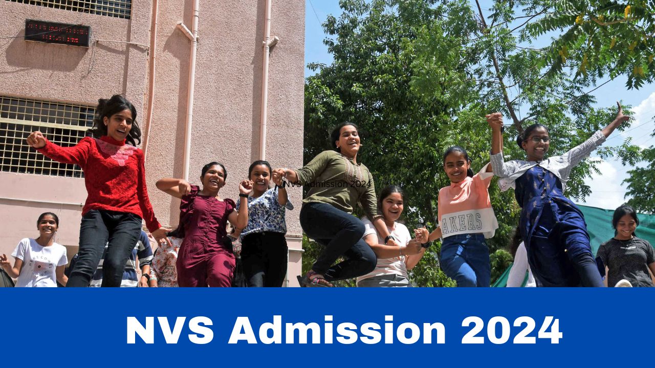 NVS Admission 2024: Class 9, 11 Lateral Entry Registration Closes ...