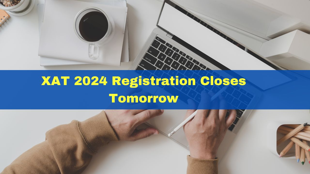 XAT 2024 Registration Closes Tomorrow At xatonline.in; Here's How To Apply XAT 2024 Registration Closes Tomorrow At xatonline.in; Here's How To Apply