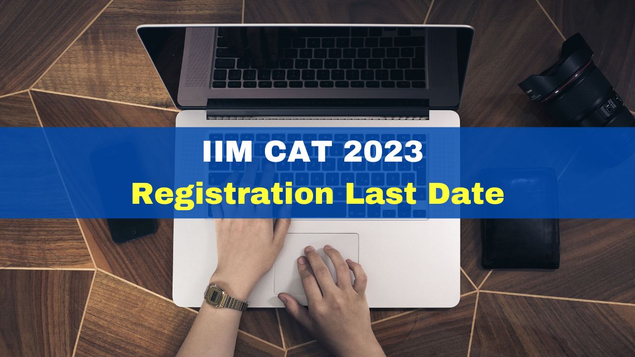 Iim Cat 2023 Registration Window Closing Today
