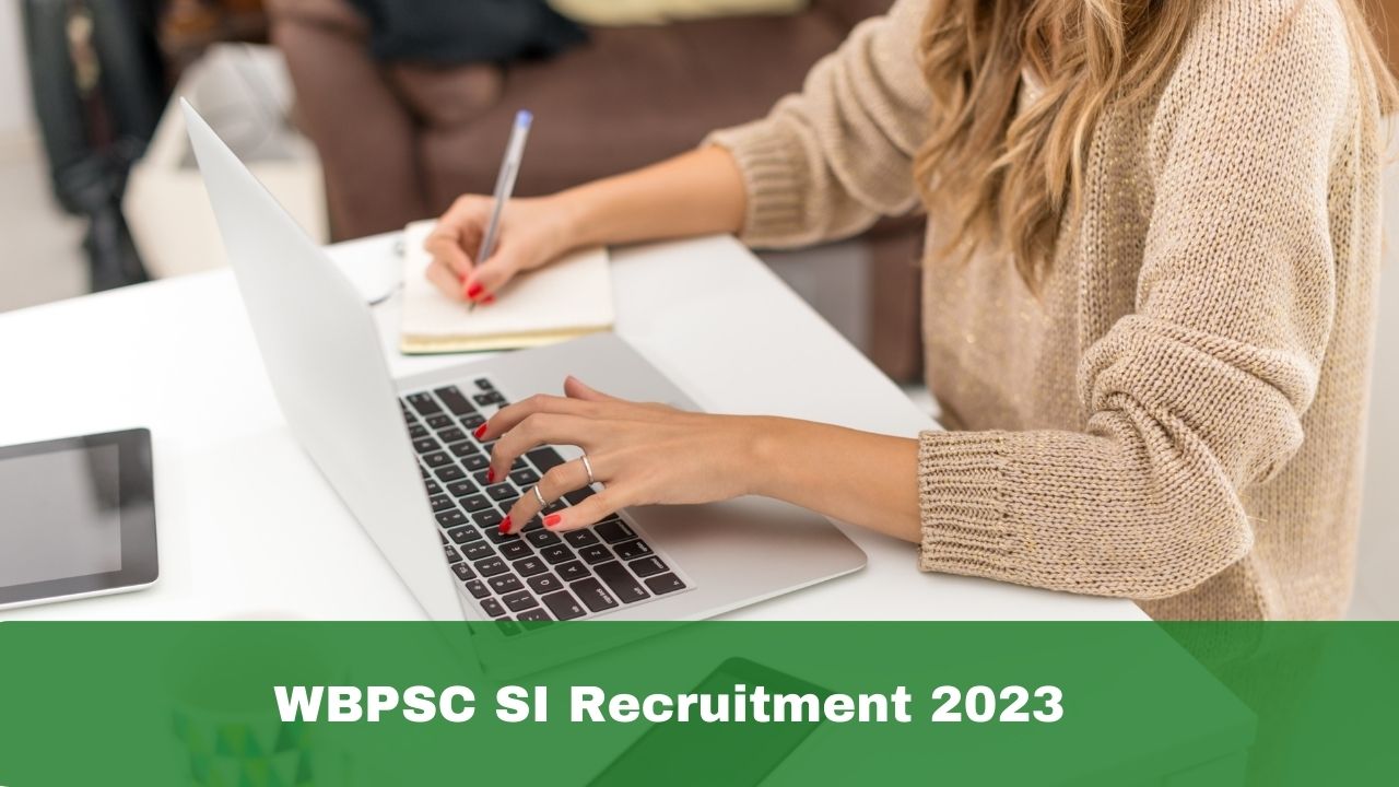 WBPSC SI Recruitment 2023: Start Applying For 480 Vacancies At wbpsc ...