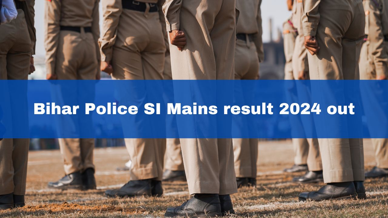 Bihar Police SI Mains Result 2024 Declared At bpssc.bih.nic.in; Check ...