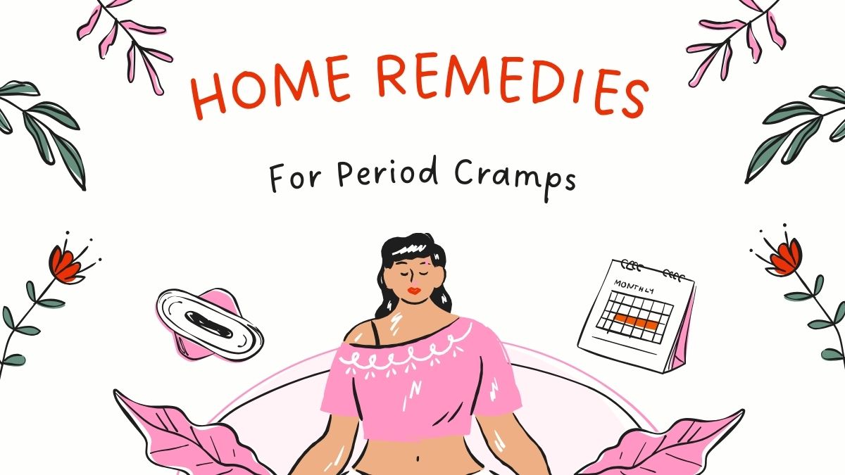 5 Best And Effective Home Remedies To Deal With Period Cramps