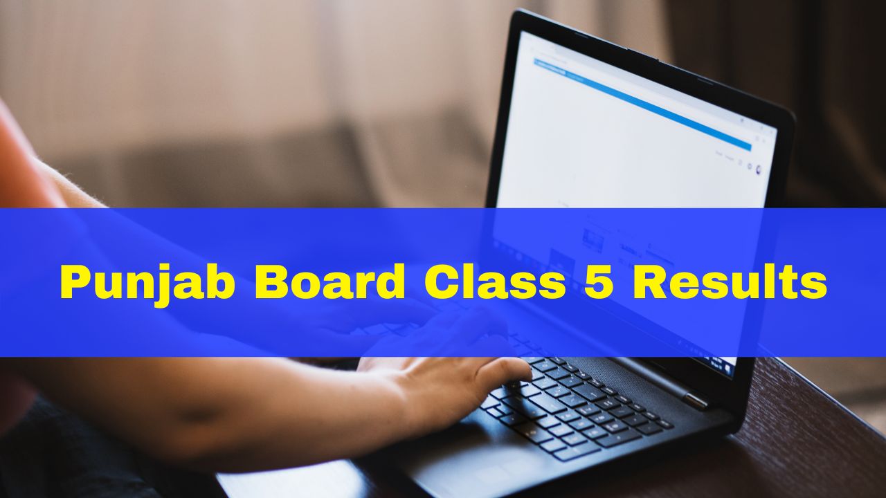 PSEB 5th Result 2024 Out: Punjab Board Class 5 Results Declared At pseb ... PSEB 5th Result 2024 Out: Punjab Board Class 5 Results Declared At pseb ...