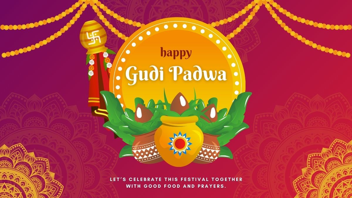 Gudi Padwa 2024: Wishes, Messages, Quotes, WhatsApp And Facebook Status ...