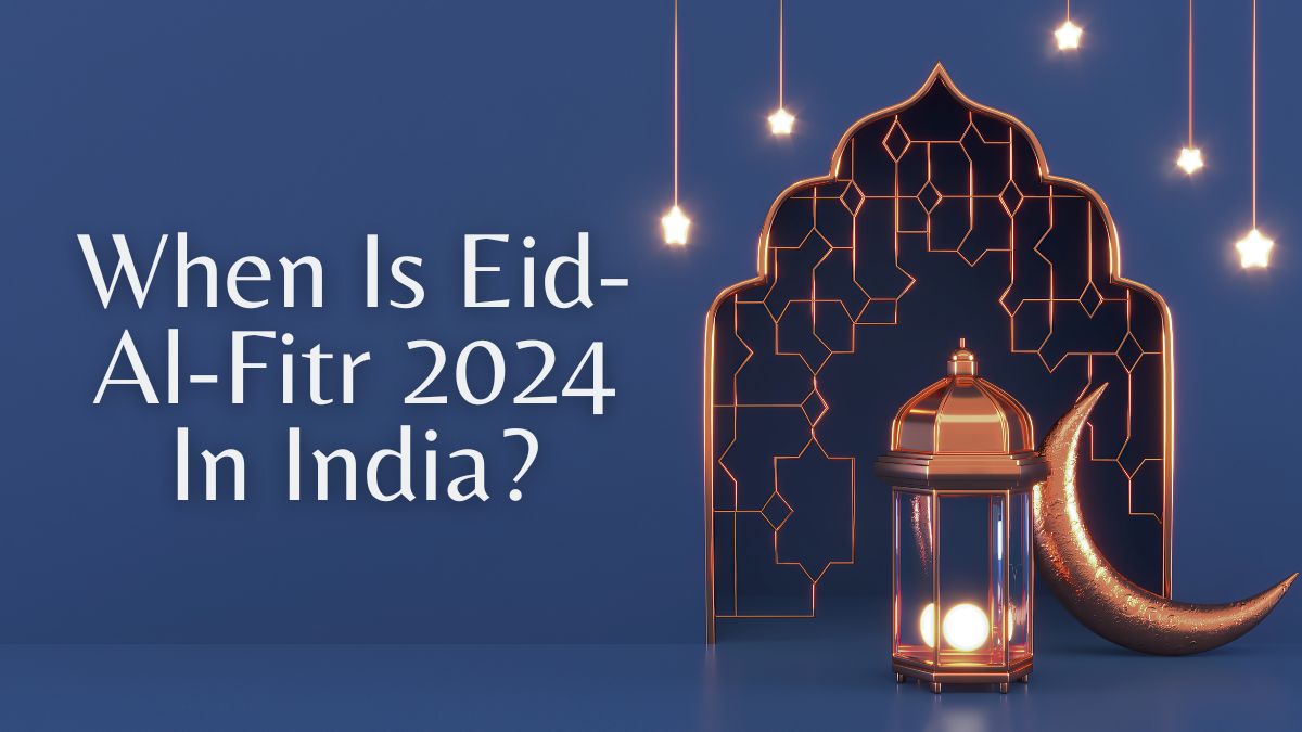 When Is Eid 2024? Check Date, Significance, Celebrations And Other ...