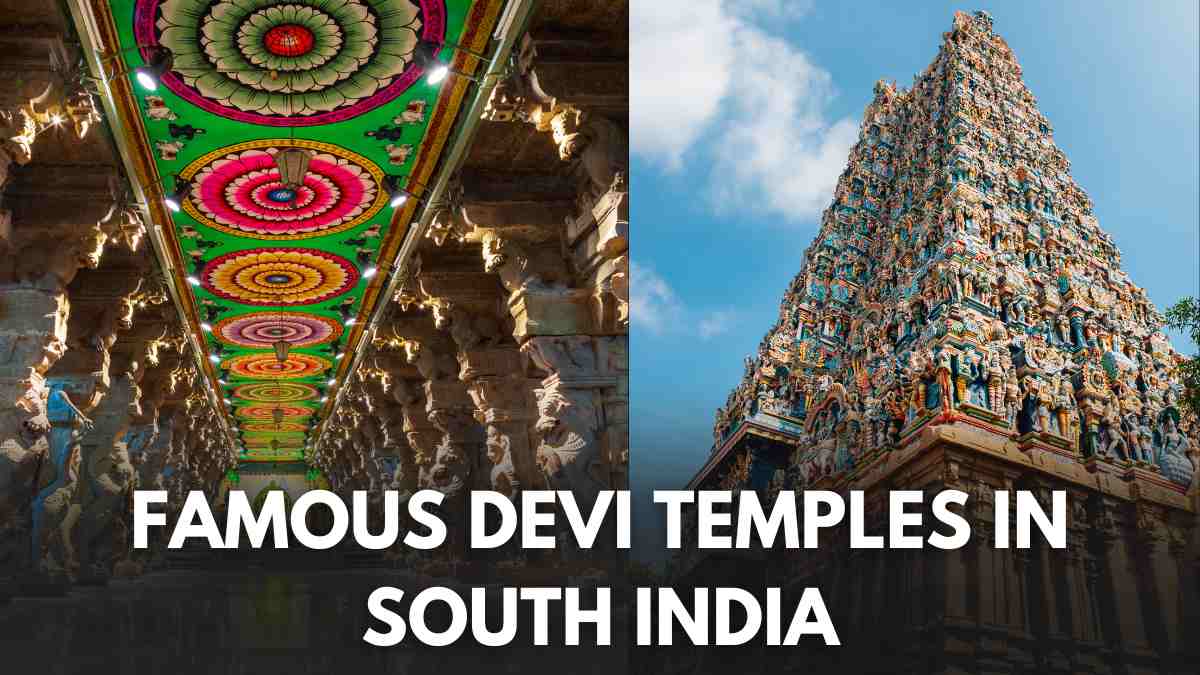 7 Famous Devi Temples In South India That Glorify Mother Shakti ...