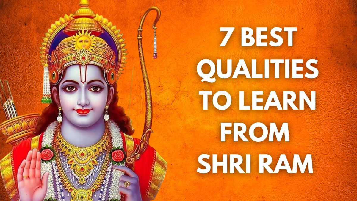 Happy Ram Navami 2024: 7 Best Qualities To Learn From Lord Ram To ...