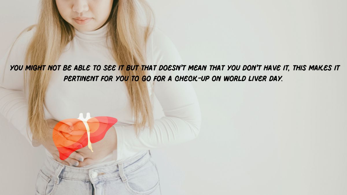 World Liver Day 2024: Quotes, Messages And Slogans To Raise Awareness ...