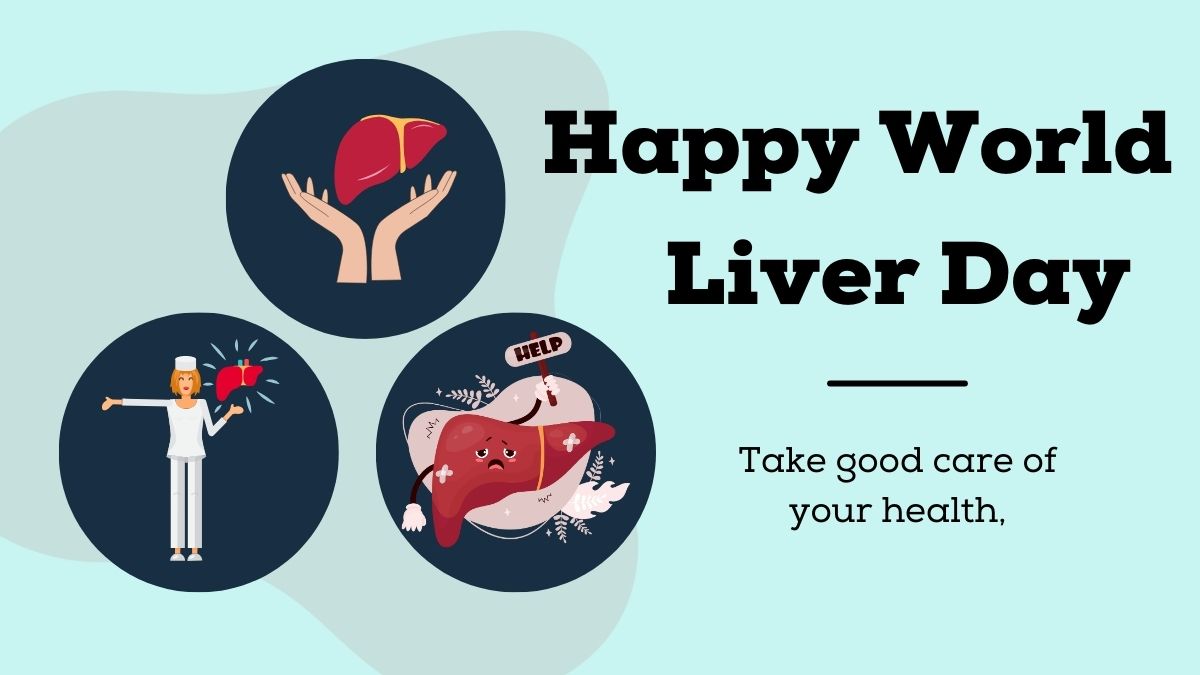 World Liver Day 2024: Quotes, Messages And Slogans To Raise Awareness ...