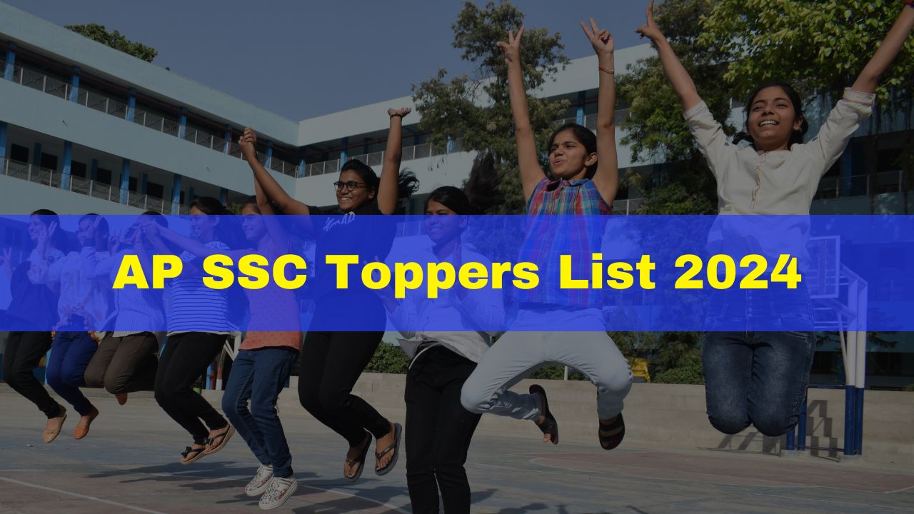 AP SSC Toppers List 2024: BSEAP 10 Board Toppers Name, District Wise ...