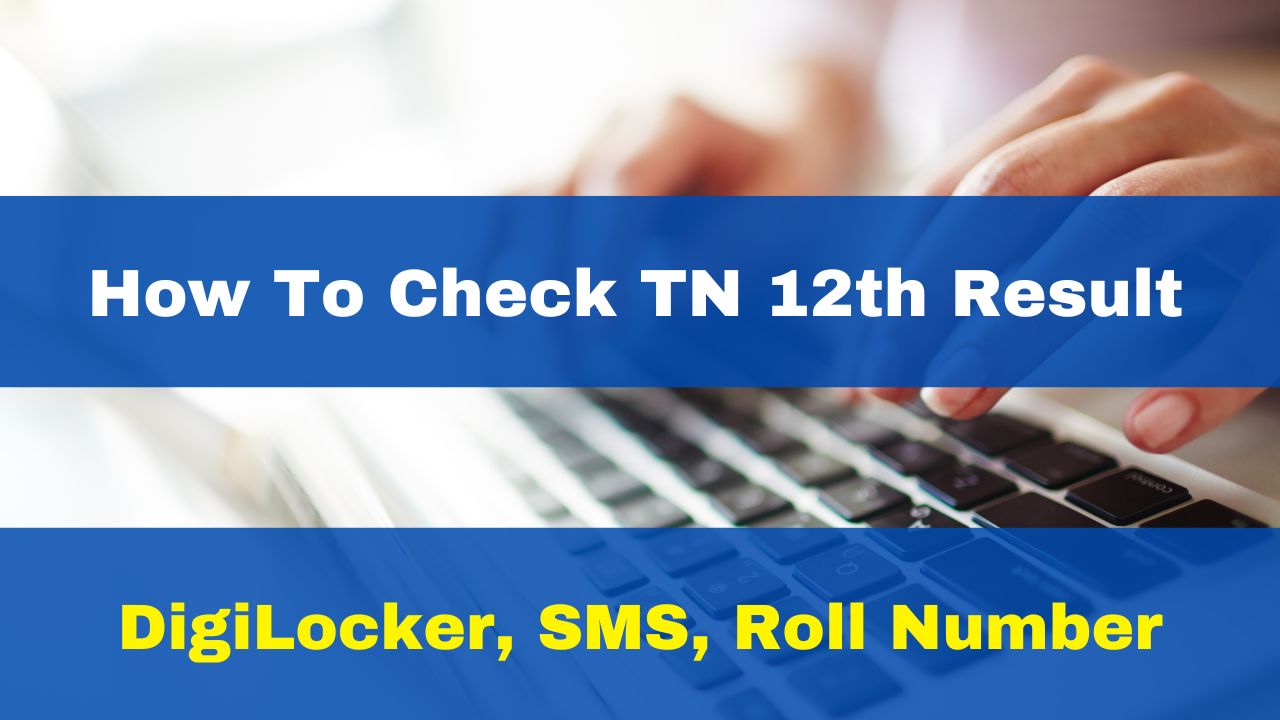 TNDGE HSC +2 Result 2024 Direct Link: Where And How To Check TN 12th ...