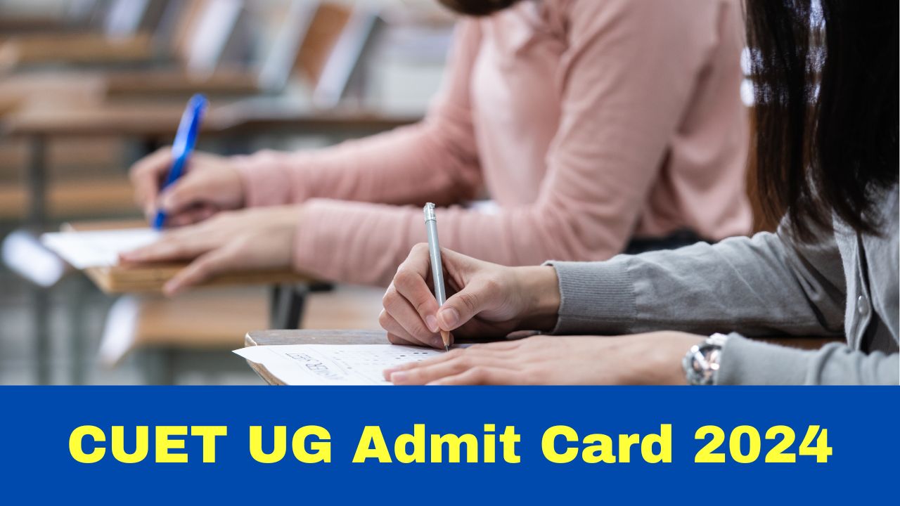 NTA CUET Admit Card 2024 UG Exam (OUT): CUET Admit Card Released At ... NTA CUET Admit Card 2024 UG Exam (OUT): CUET Admit Card Released At ...