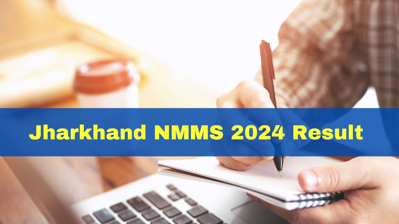 Jharkhand NMMS 2024 Result Declared; Download Merit List At jacresults.com