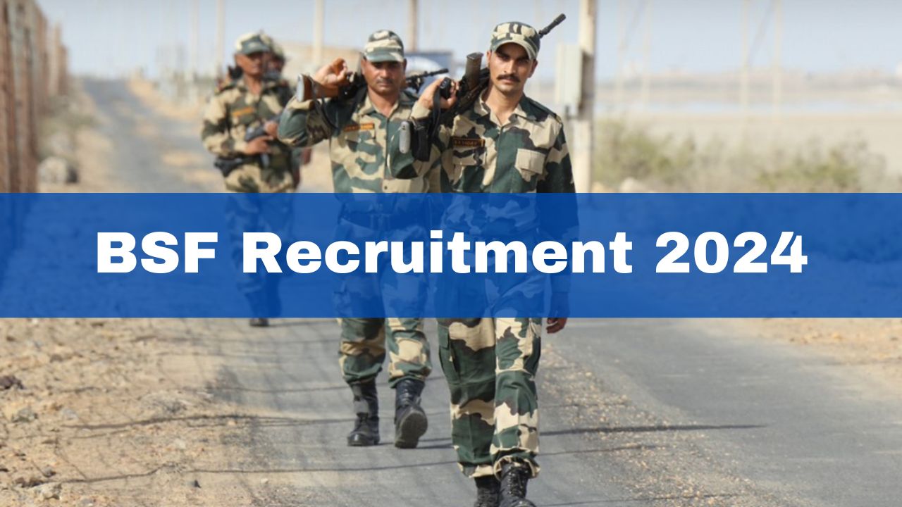 BSF Recruitment 2024: Applications Process Begins For Various Posts ...