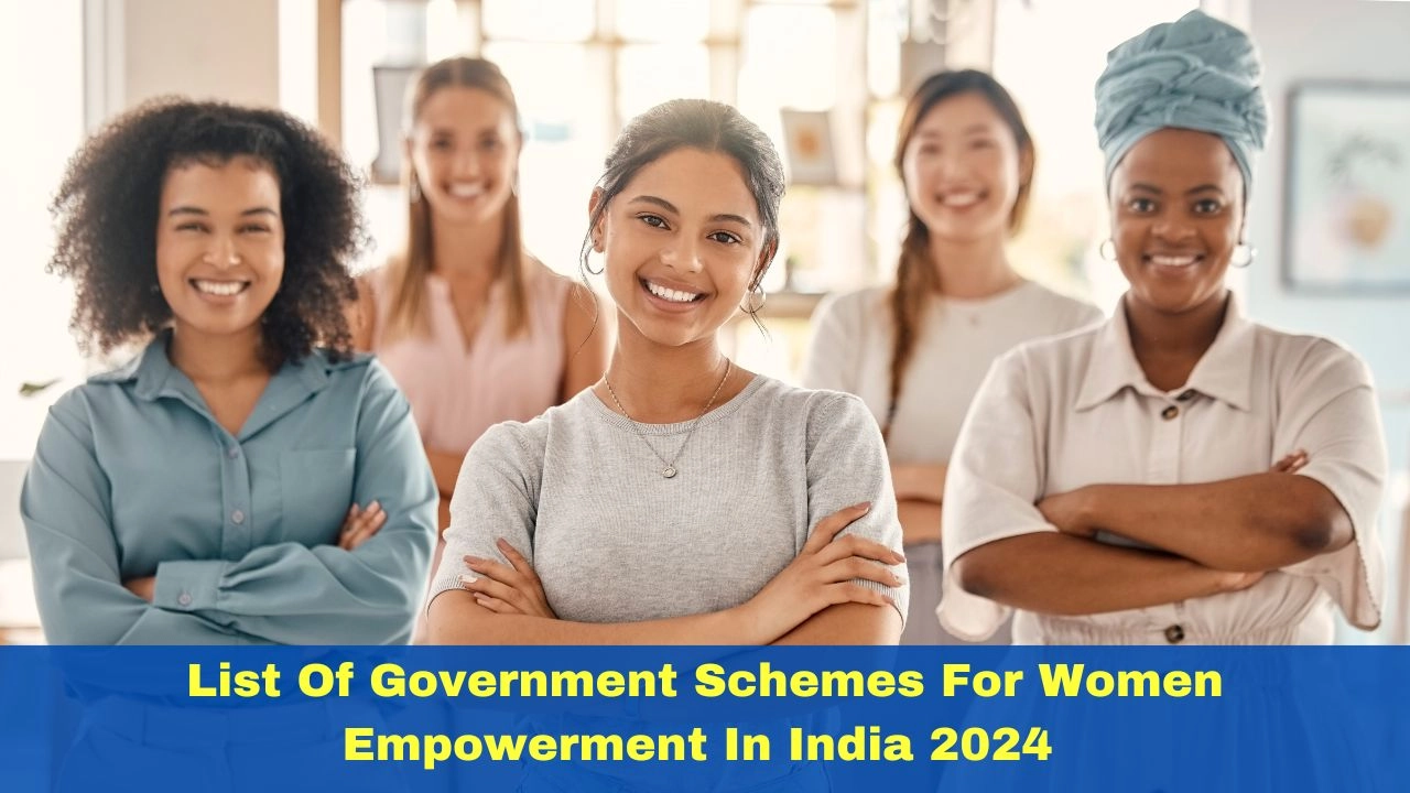 List Of Government Schemes For Women Empowerment In India 2024