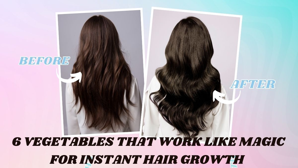 Start Eating These 6 Vegetables That Work Like Magic For Instant Hair ...