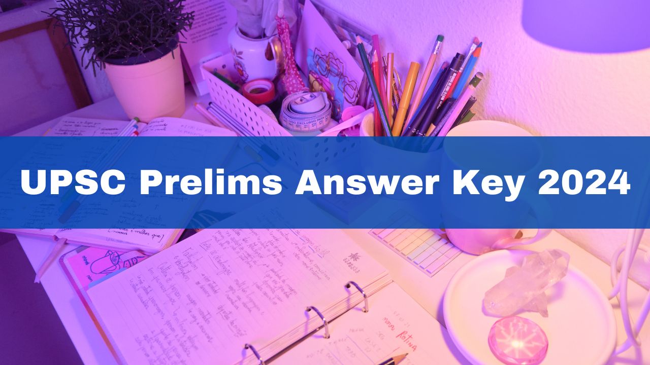 UPSC Prelims Answer Key 2024: Check Unofficial Answer Key For UPSC ...