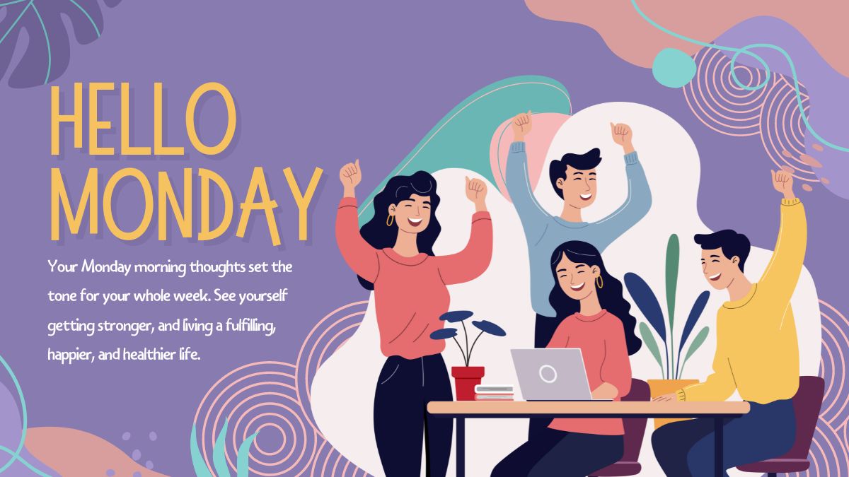 Happy Monday: Top 20 Motivational Quotes To Kickstart Your Week With A ...