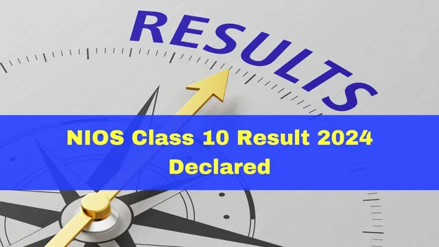 NIOS Class 10 April Session Result 2024 Released At nios.ac.in; Here's ...