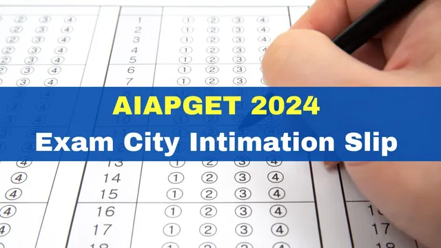 AIAPGET 2024 Exam City Intimation Slip Released At exams.nta.ac.in; Get ...