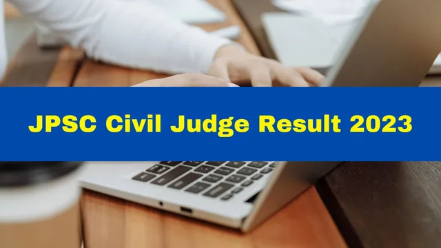 JPSC Civil Judge Result 2023 Out At jpsc.gov.in; Check Cut Off Marks Here