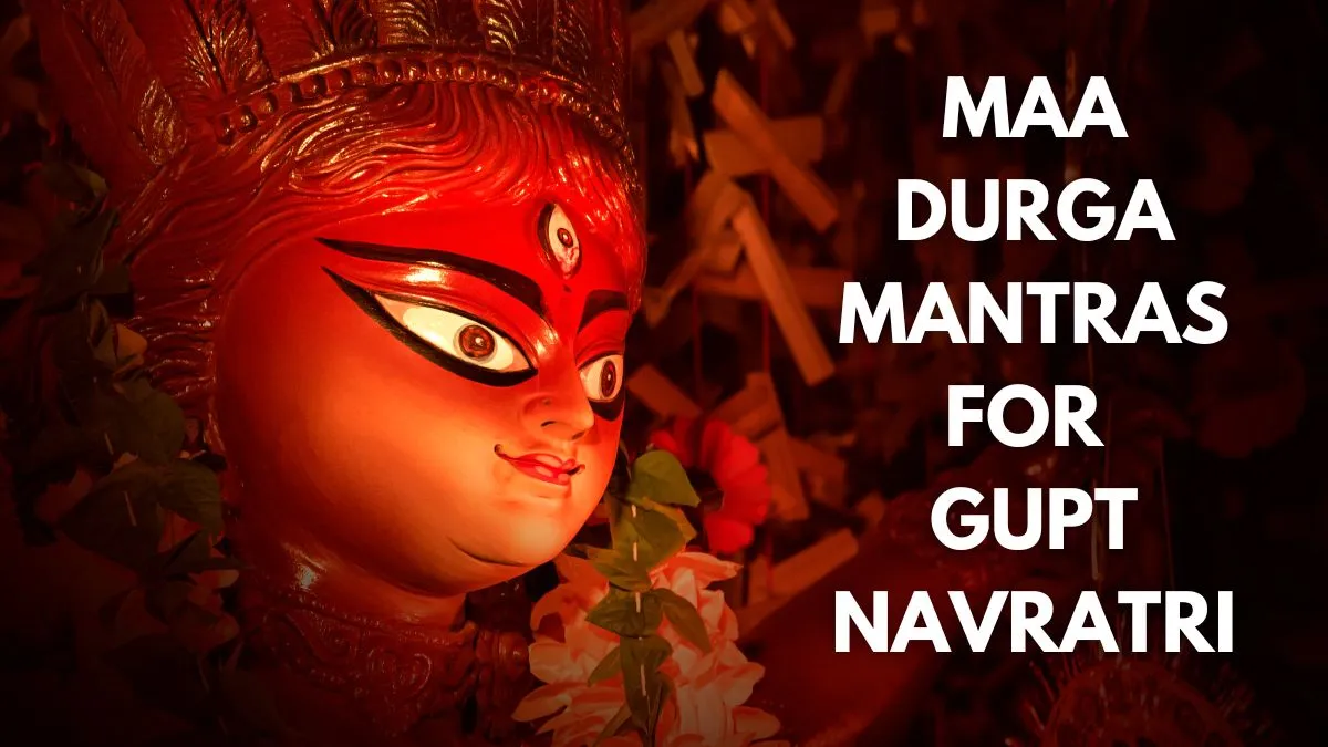 Gupt Navratri 2024: 10 Powerful Durga Mantras To Chant During Ashadha ...